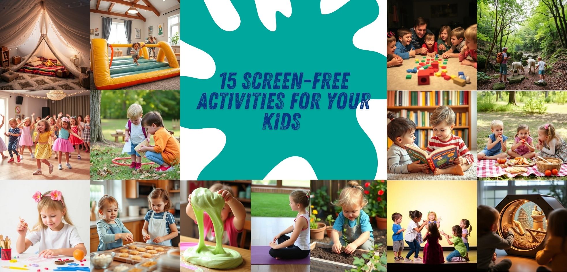 Screen-Free Fun: 15 Activities to Keep Your Kids Happy